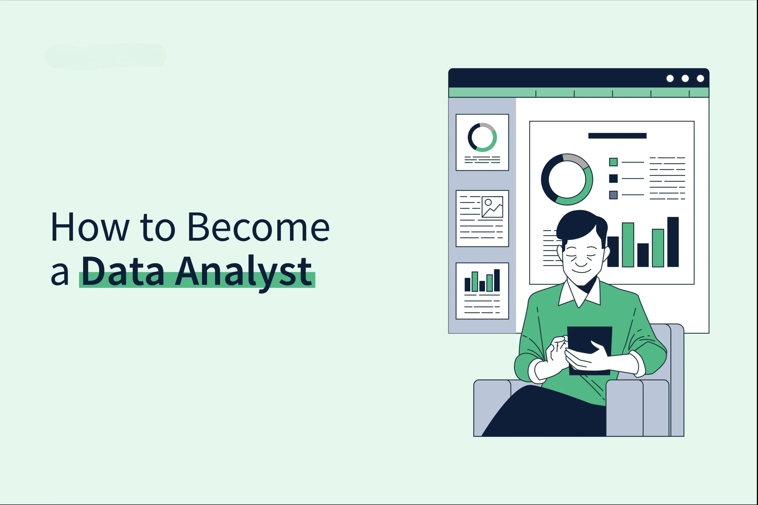How to Become a Data Analyst: A Comprehensive Guide